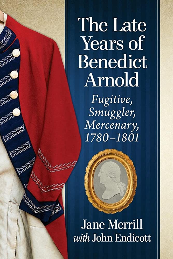 Benedict Arnold – Researching the American Revolution